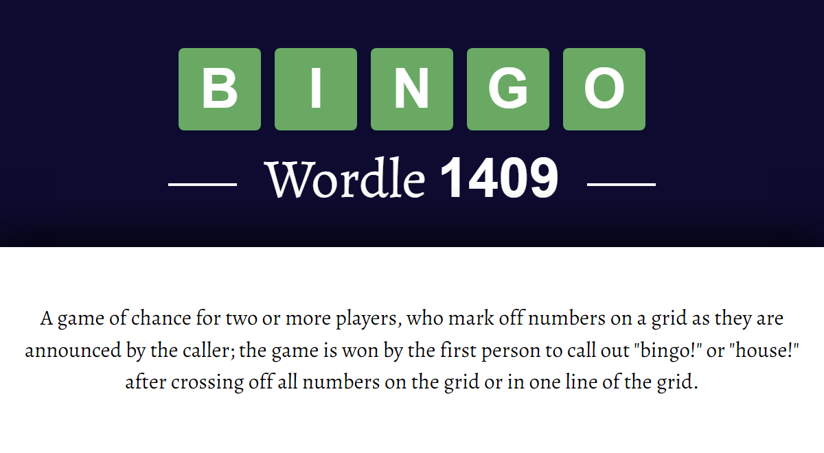 What Does BINGO Mean In Wordle 1409 28th April 2025 What Does BINGO Mean In Wordle 1409 28th April 2025
