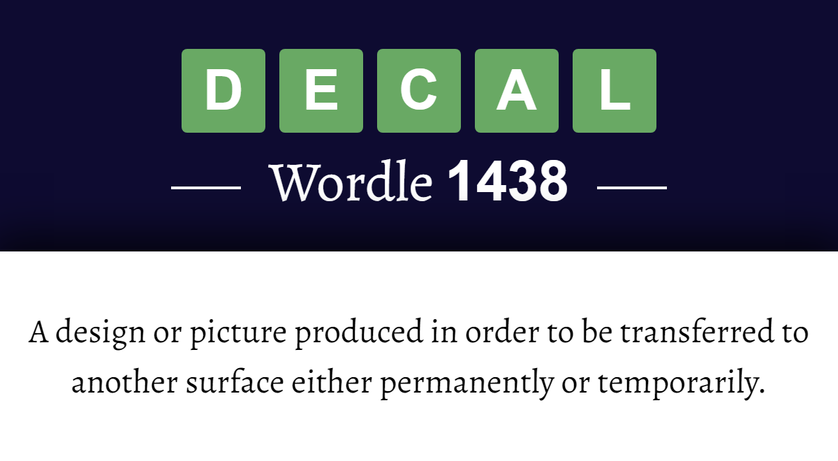 What does ‘DECAL’ mean in Wordle 1438? (27th May 2025)