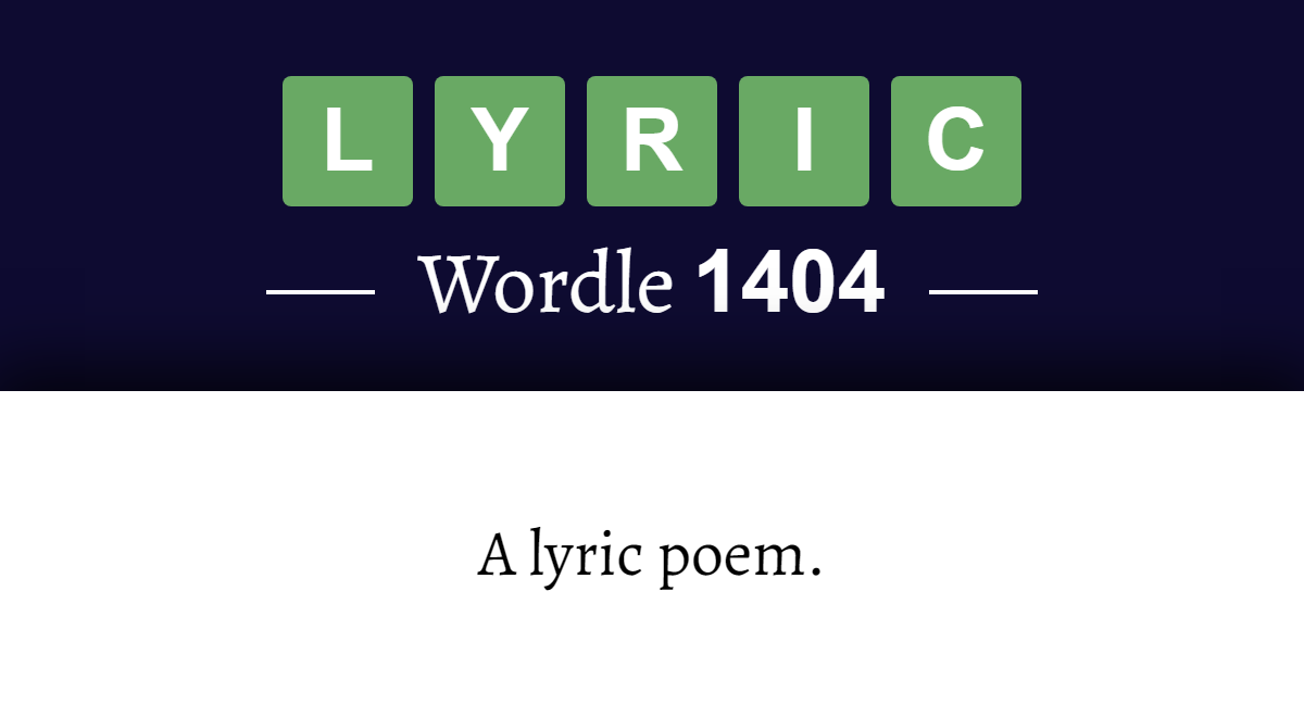 What does ‘LYRIC’ mean in Wordle 1404? (23rd April 2025)