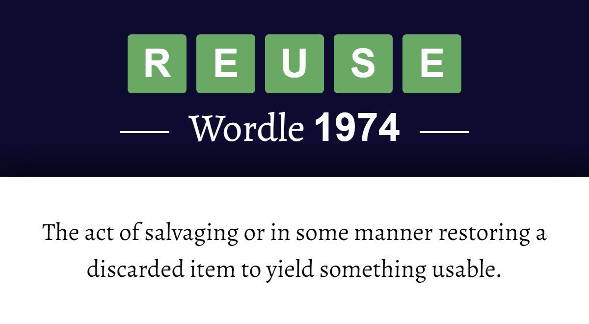 What does ‘REUSE’ mean in Wordle 1974? (14th November 2026)