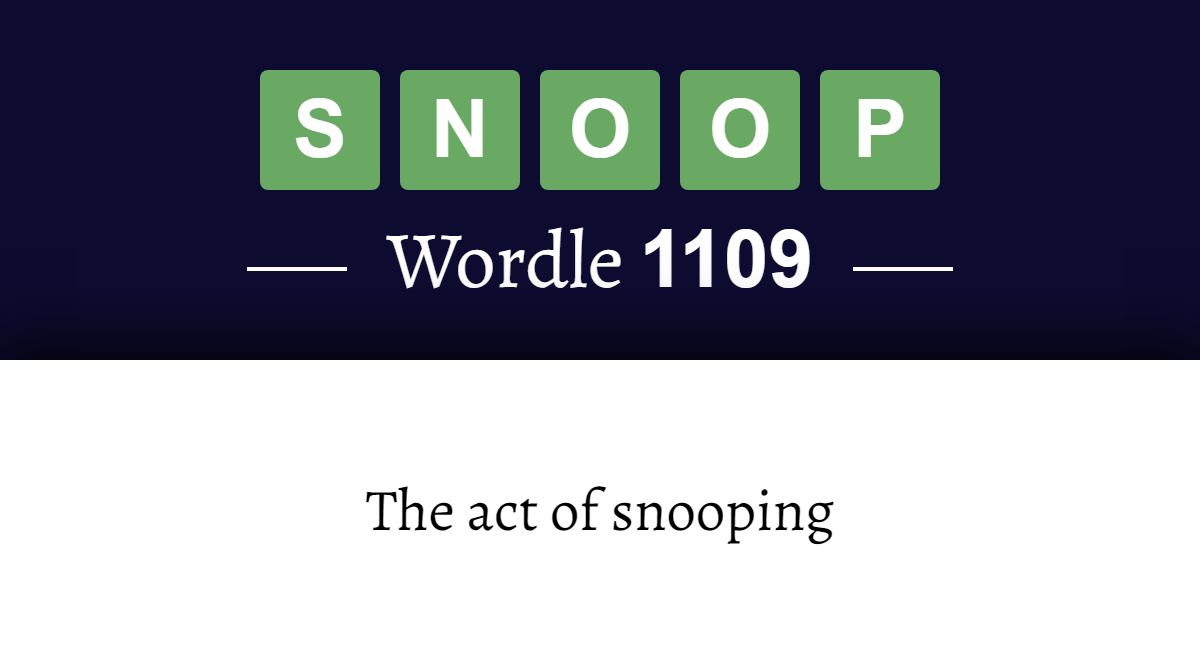 What does ‘SNOOP’ mean in Wordle 1109? (2nd July 2024)
