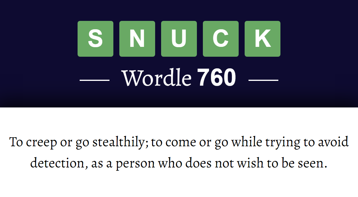 What does ‘SNUCK’ mean in Wordle 760? (19th July 2023)