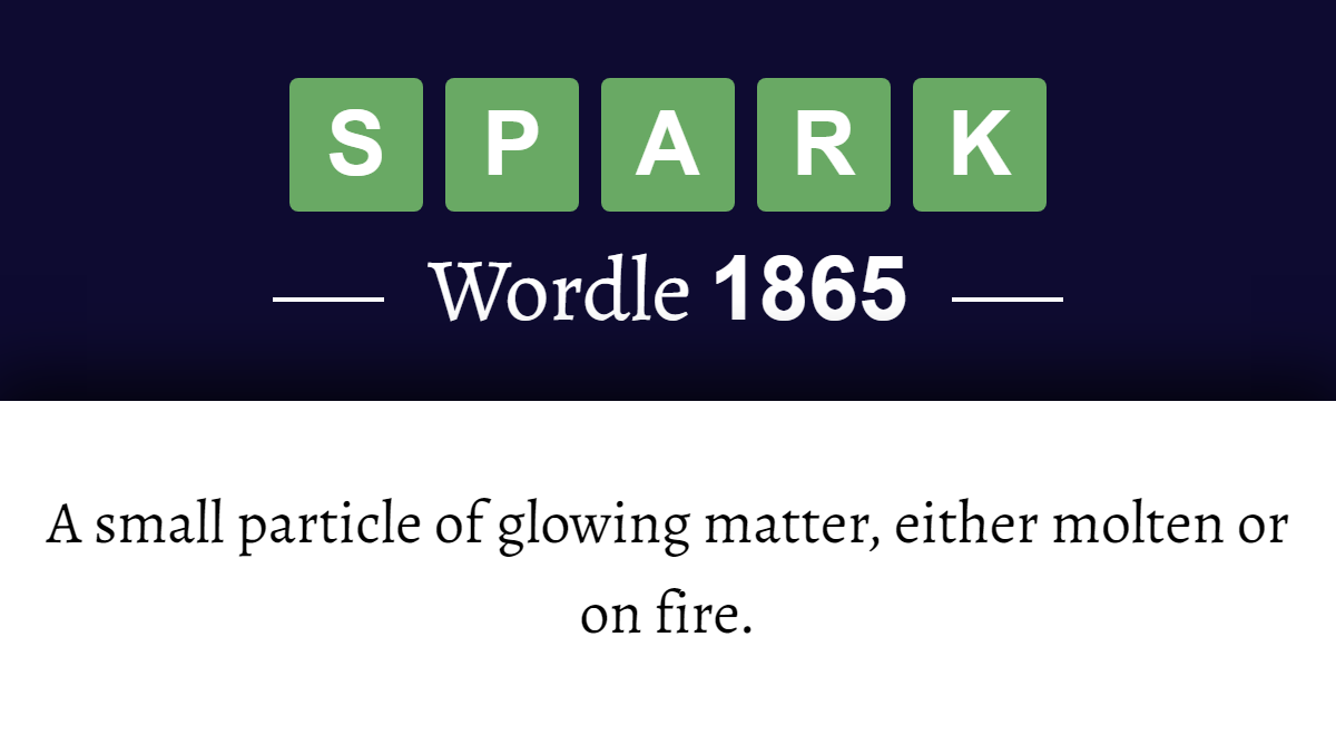 What does ‘SPARK’ mean in Wordle 1865? (28th July 2026)