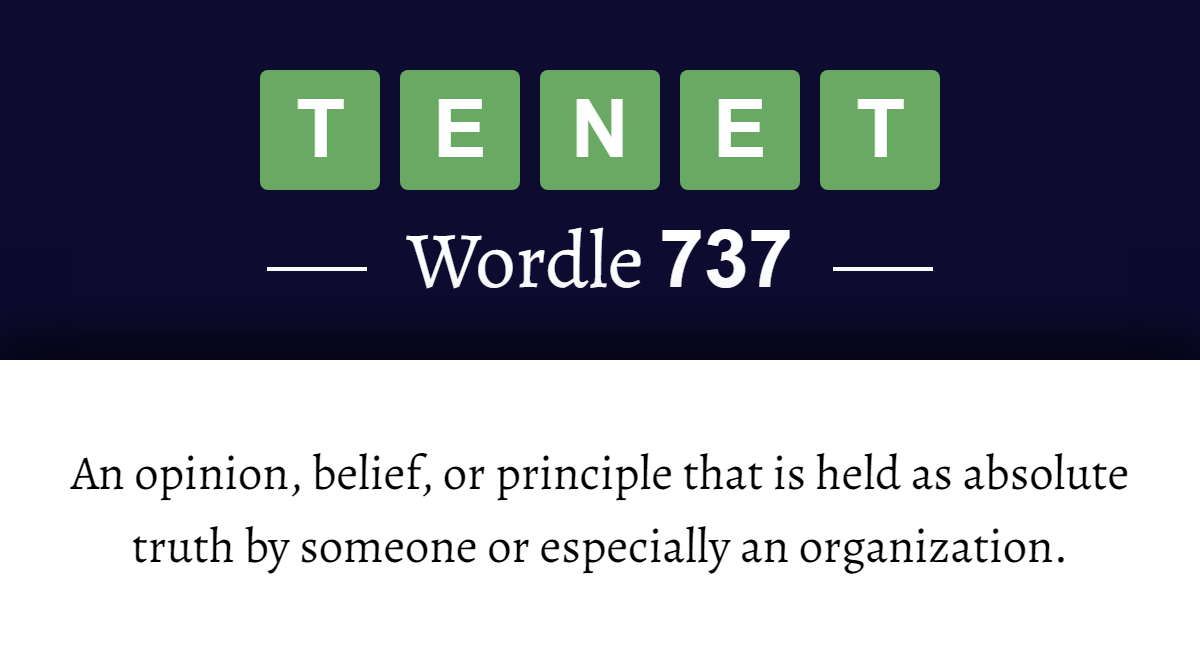 What does ‘TENET’ mean in Wordle 737? (26th June 2023)